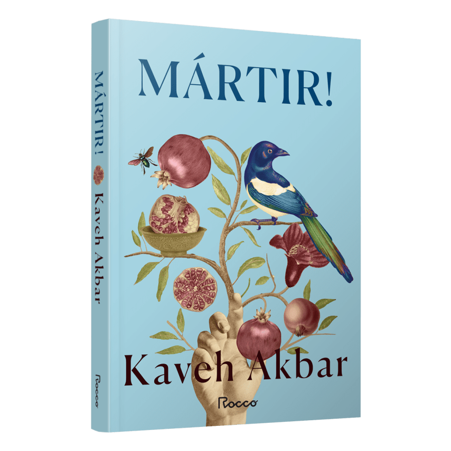 LANÇAMENTO | Mártir! de Kaveh Akbar – Eu Já Estive Em